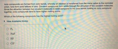 solved lonic compounds are formed from ionic bonds whereby