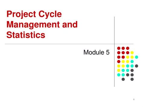 PPT Project Cycle Management And Statistics PowerPoint Presentation Free Download ID