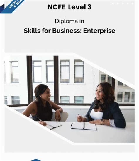 Ncfe Level 3 Diploma In Skills For Business Enterprise Oxbridge International College