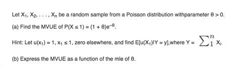 Solved Let X1 X2 X Be A Random Sample From A Poisson