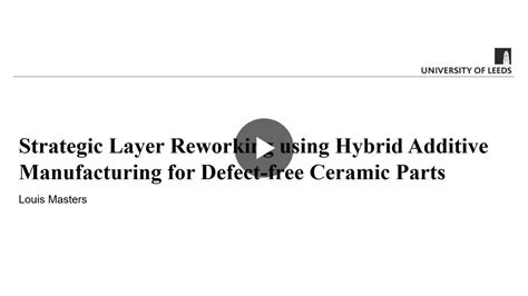 Exciting Breakthroughs In Hybrid Additive Manufacturing Are Paving The Way For Defect Free