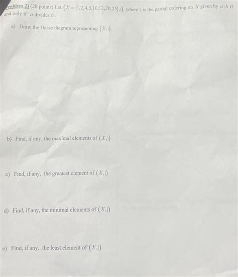 Solved Roblem 2 20 Points Let X {1 2 4 5 10 12 20 25}
