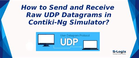 Sending And Receiving Raw UDP Datagrams In Contiki Ng Simulator S Logix
