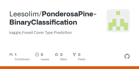github leesolim ponderosapine binaryclassification kaggle forest cover type prediction