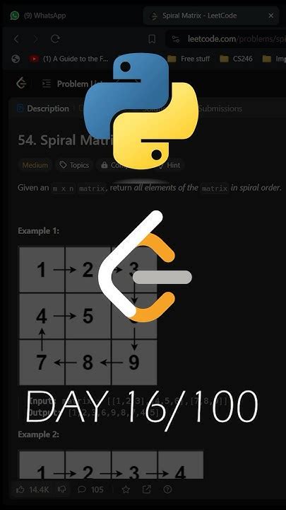 Day 16 Of Leetcode Everyday For 100 Days Spiral Matrix 🌀 Leetcode