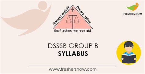 DSSSB Group B Syllabus Exam Pattern