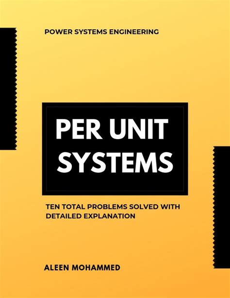 Per Unit Systems Ten Total Problems Solved With Detailed Explanation PEguru