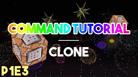 Minecraft Command Tutorial P1e3 Clone 116 Youtube