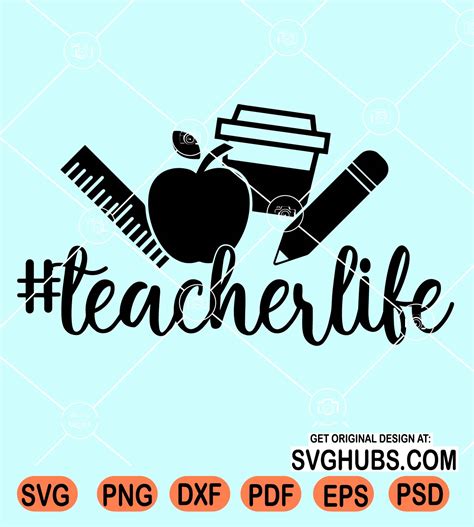 Teacher Life Svg School Supplies Svg Teacher Svg Teacher T Shirt Svg