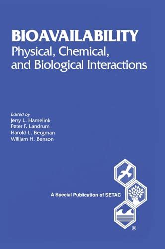 Bioavailability Physical Chemical And Biological Interactions Setac Special Publications