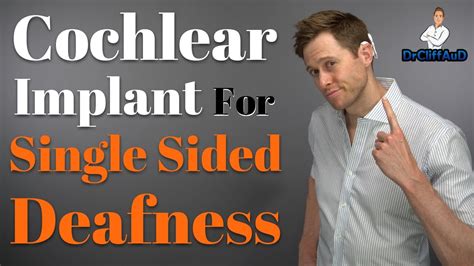 Cochlear Implants For Single Sided Deafness And Asymmetrical Hearing Loss Fda Approval