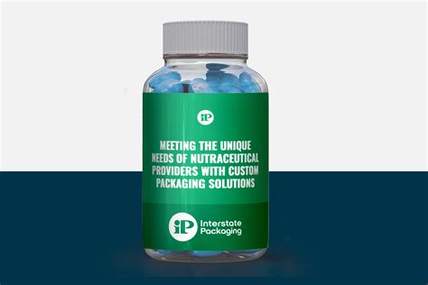 Meeting The Unique Needs Of Nutraceutical Providers With Custom Packaging Solutions Interstate