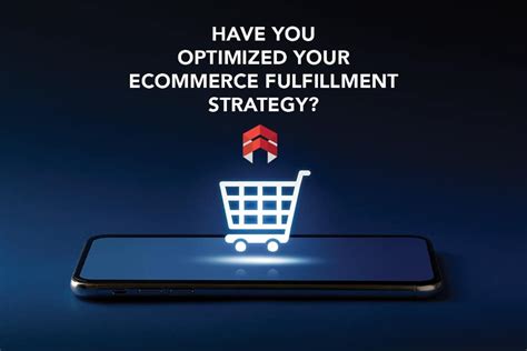 5 Choices To Optimize Your Ecommerce Fulfillment Strategy Fidelitone