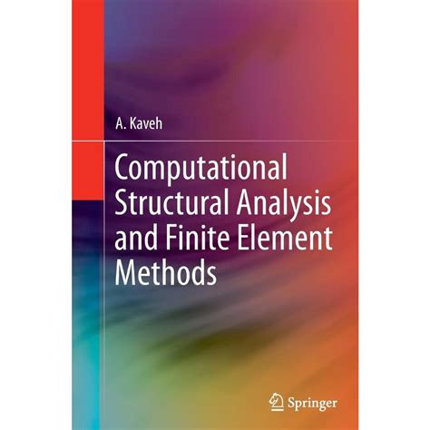 Computational Structural Analysis And Finite Element Methods Submarino