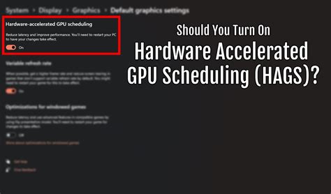 Keep Hardware Accelerated Gpu Scheduling On Or Off