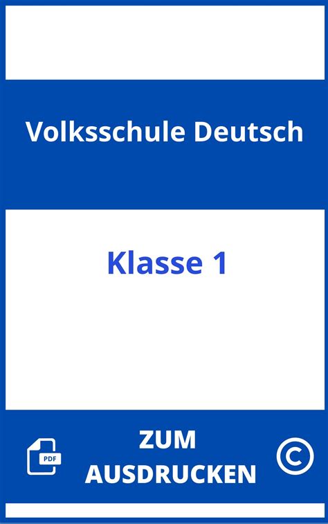 Arbeitsblätter 1 Klasse Volksschule Zum Ausdrucken Deutsch