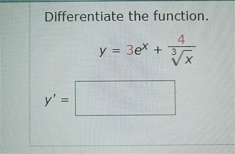 Solved Differentiate The Function Chegg Com