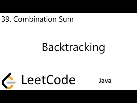 LeetCode 39 Combination Sum Backtracking Java YouTube