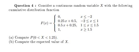 Solved Question Consider A Continuous Random Variable X Chegg