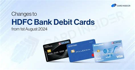 Changes To HDFC Bank Debit Cards From St August