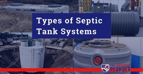 Different Types Of Septic Tanks