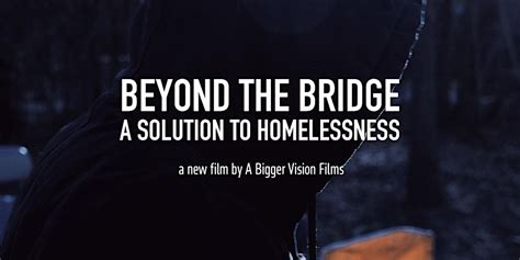 Beyond The Bridge A Solution To Homelessness Amy Stetzel