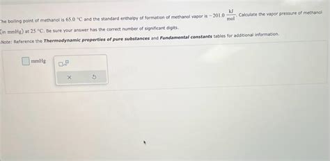 Solved The Boiling Point Of Methanol Is 65 0∘c And The