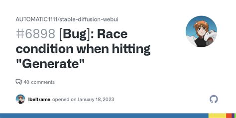 Bug Race Condition When Hitting Generate · Issue 6898