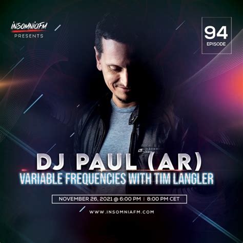 Stream Variable Frequenices Mixes By Tim Langler And Dj Paul Ar Vf94 By Variable Frequencies