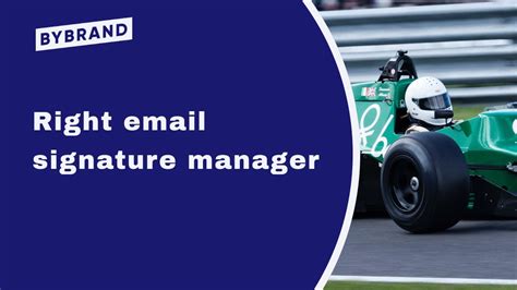 Meet Bybrand The Right Email Signature Manager For Your Business