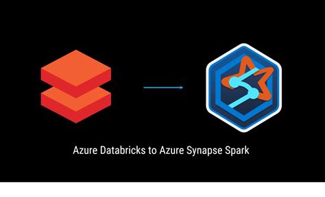 Databricks To Synapse Spark