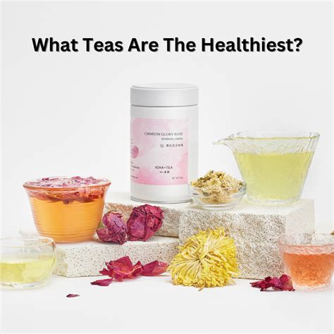 What Are The Healthiest Teas Icha Tea