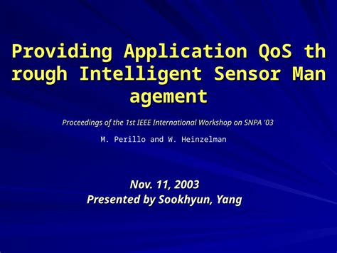 Ppt Providing Application Qos Through Intelligent Sensor Management