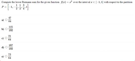 Solved Compute The Lower Riemann Sum For The Given