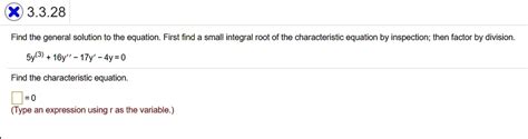Solved 3 3 28 Find The General Solution To The Equation First Find