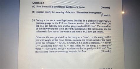 Solved Question A State Bernoulli S Theorem For The Flow Chegg