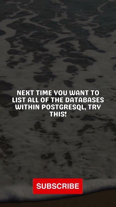 listing all databases in postgresql with youtube