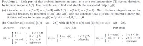 Solved Problem Each Part Of This Problem Involves An Input Chegg Com
