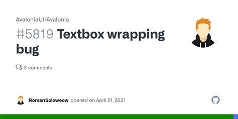 Textbox Wrapping Bug · Issue 5819 · Avaloniauiavalonia · Github