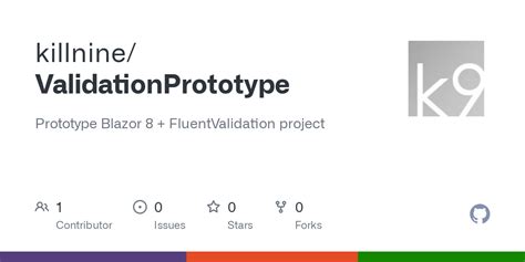 Github Killninevalidationprototype Prototype Blazor 8 Fluentvalidation Project