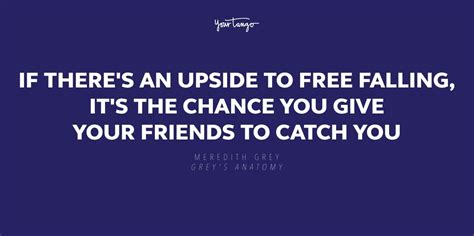 30 Timeless Greys Anatomy Quotes About Life Love And Friendship