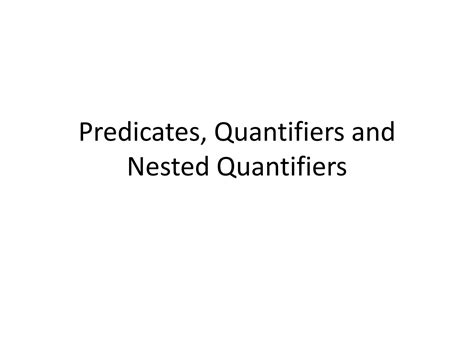 solution 1 4 predicates and quantifiers and 1 5 nested quantifiers