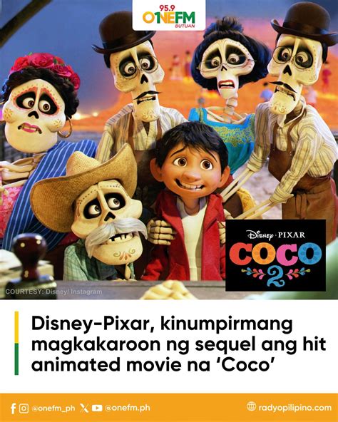 One Coco 2 Is Coming 🎸🧡 Opisyal Nang Inanunsyo Ng Disney Pixar Na Magkakaroon Ng Sequel Ang