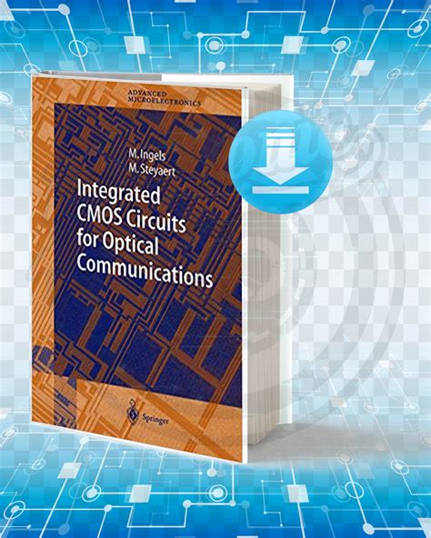 Download Integrated Cmos Circuits For Optical Communications Pdf