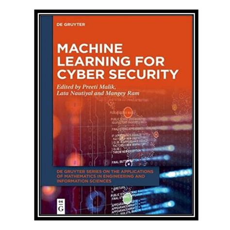 قیمت و خرید کتاب Machine Learning For Cyber Security اثر جمعی از نویسندگان انتشارات مؤلفین طلایی