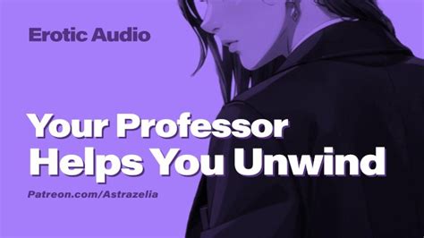 Your Professor Massages Your Clit In The Library And Calls You A Good Girl F F Erotic Audio Porn