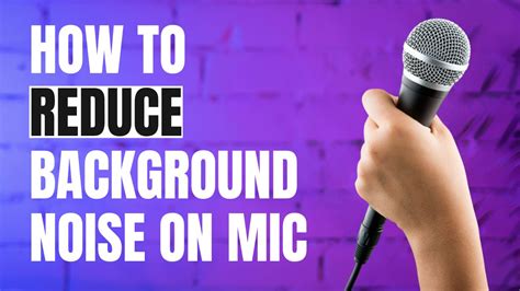How To Reduce Background Noise In Laptop Microphone At Sandra Galvez Blog