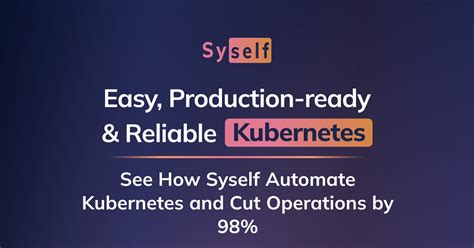 See How Syself Automate Kubernetes And Cut Operations By 98
