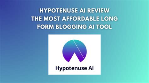 Hypotenuse Ai Review 2023 An Affordable Ai Tool For Bloggers