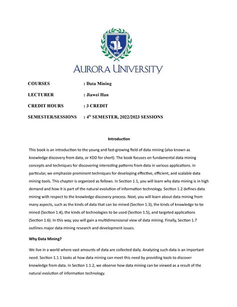 Introduction Data Mining Courses Data Mining Lecturer Jiawei Han